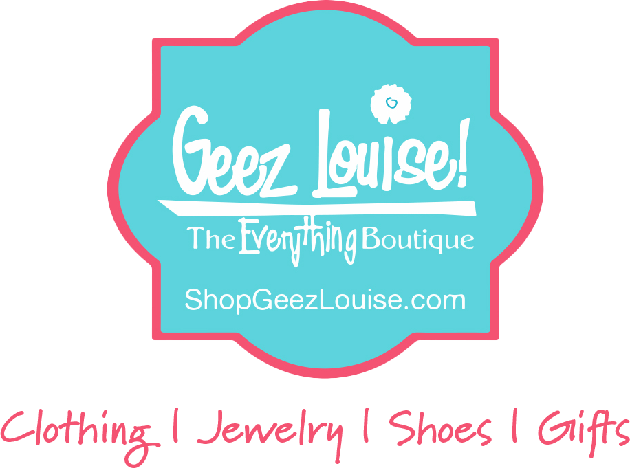 Geez Louise: Boutique Clothing, Jewelry, and Gifts for All Ages | Geez ...